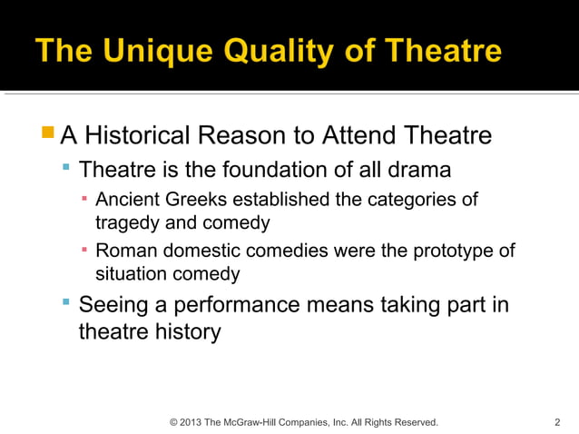 Ch. 1 (7th Ed) Ch. 1 (8th Ed) -- Experiencing Today's Theater | PPT ...