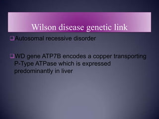 Wilson disease & general discussion on copper metabolism | PPTX