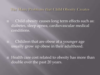 Wilson: Child Obesity | PPTX | Diabetes | Diseases and Conditions