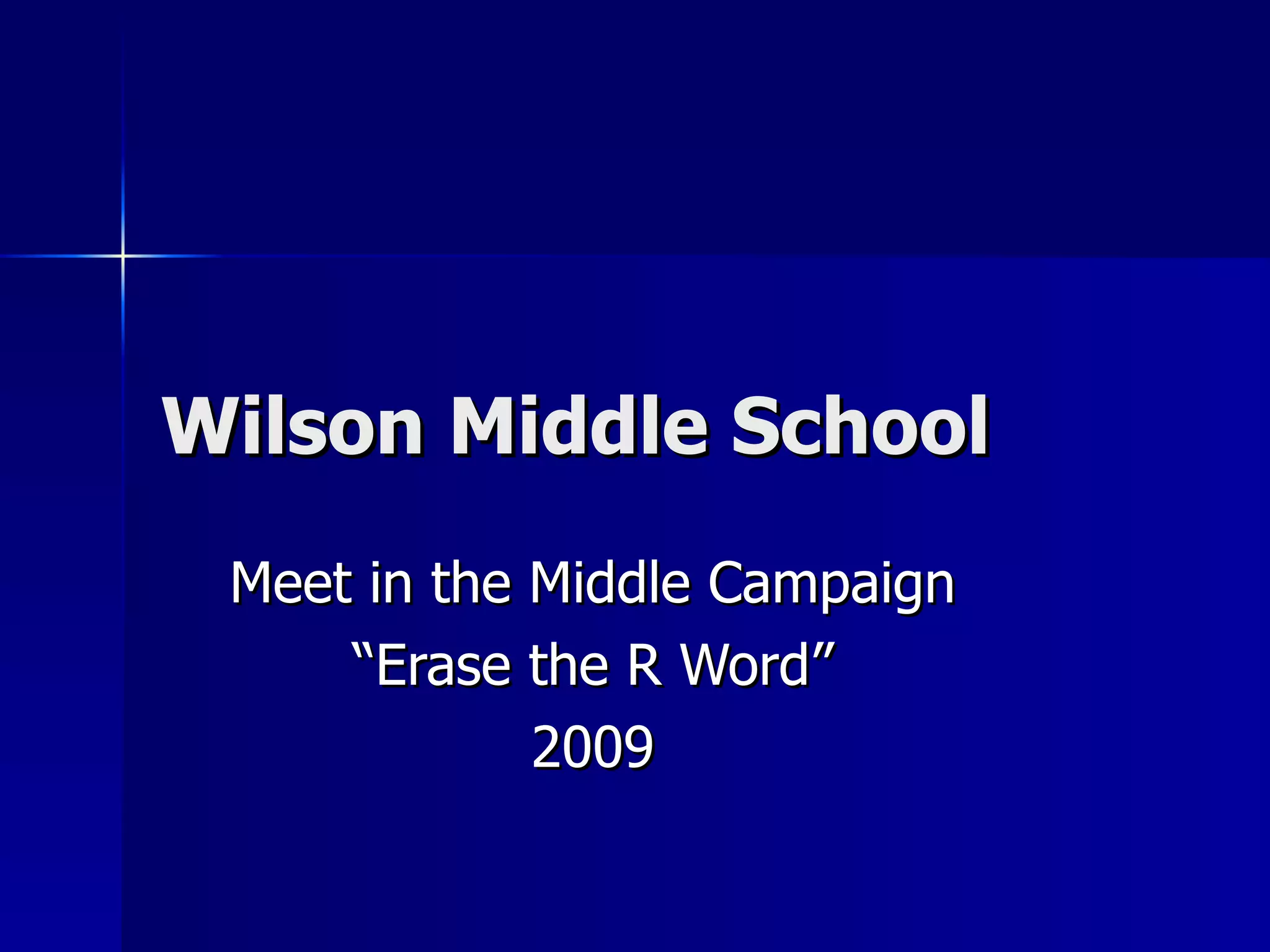 Wilson Middle School Campaign | PPT | Hate Speech and Acts of ...
