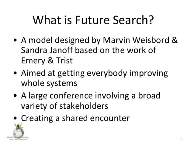 Future Search: A Strategic Planning Process - Presented at the 2013