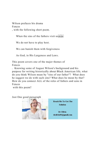 Wilson prefaces his drama Fences, with the following short p.docx