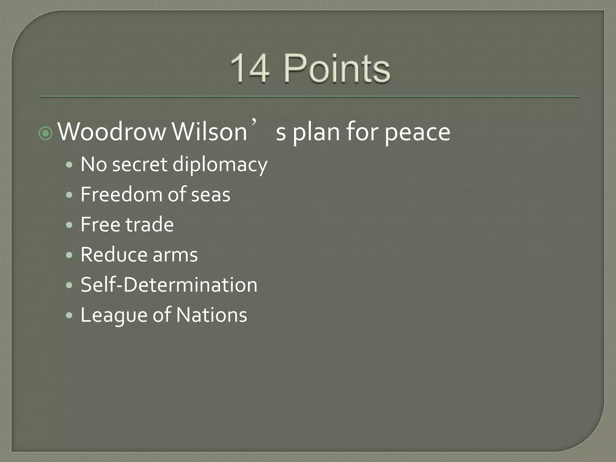 Wilson's 14 points and treaty of versailles | PPTX