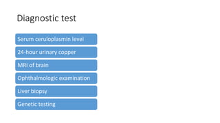 Wilson's disease (wilson) | PPTX