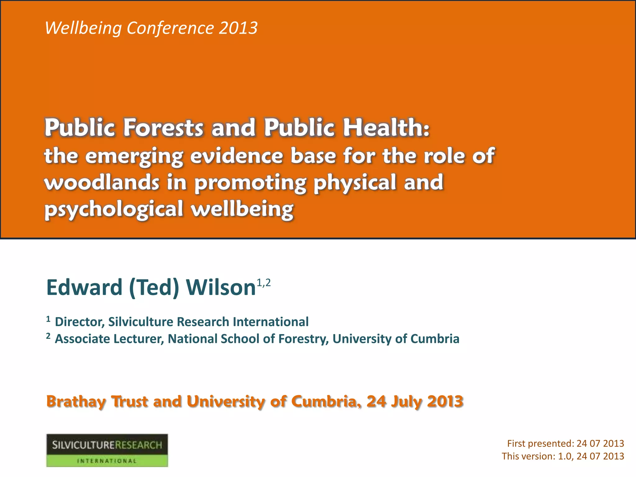 Public forests and public health: the emerging evidence base for the ...