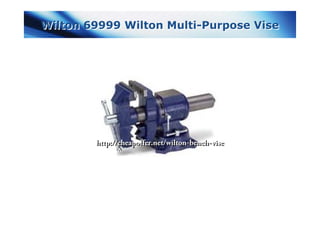 Wilton Bench Vise | PDF