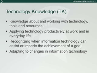 Integrating Technology into Your Instruction with TPACK (2014) | PPTX