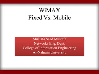 Wi max fixed vs. mobile | PPT