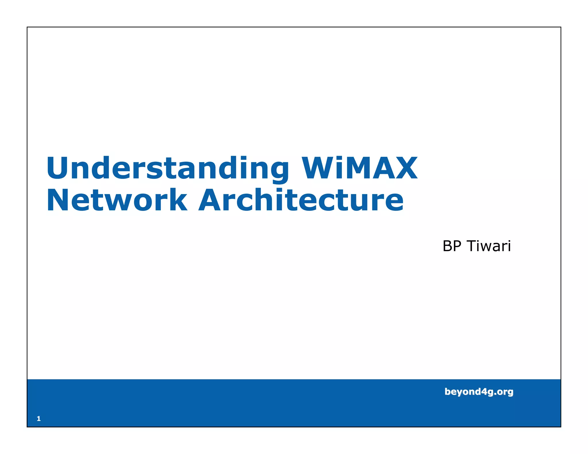 Wi Max Network Architecture V0.1 Pdf Version | PPT
