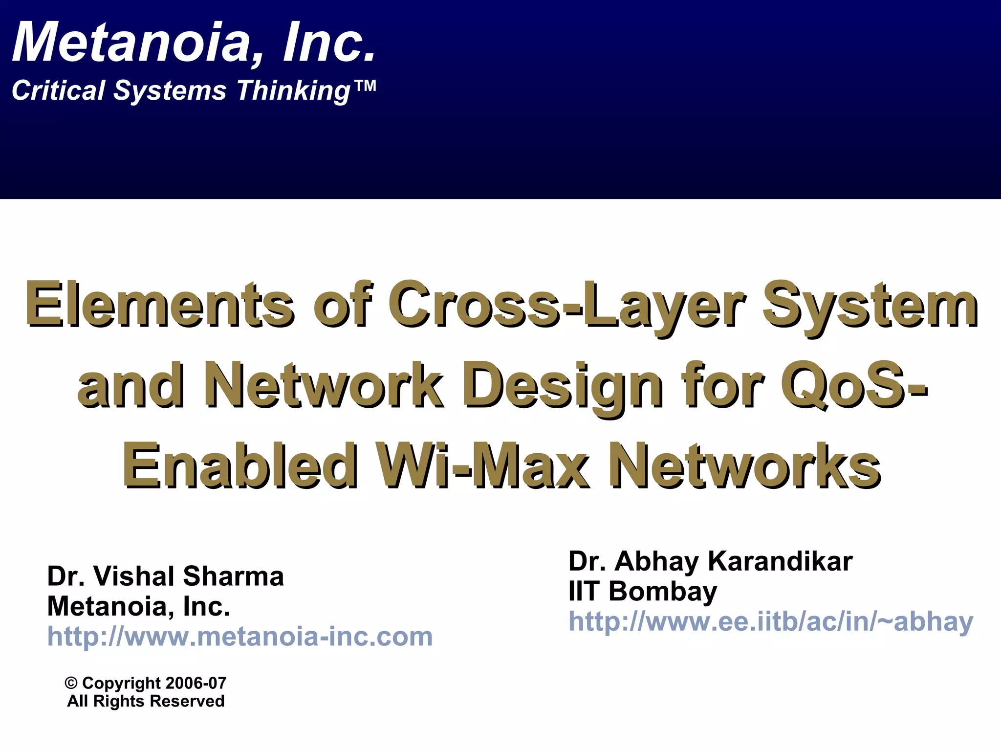 Elements of Cross-Layer System & Network Design for QoS-Enabled Wi-Max Networks | PPT