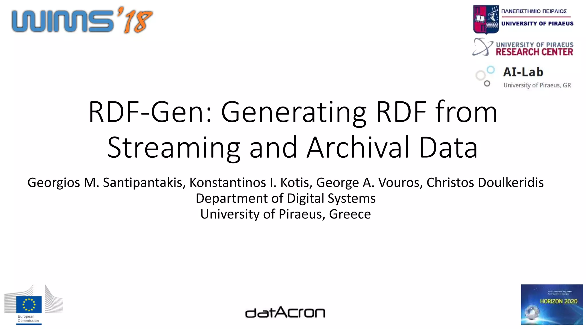 RDF-Gen: Generating RDF from streaming and archival data | PPT