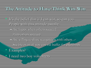 Win-Win-Attitudeeeeee----Scenarioooo.ppt