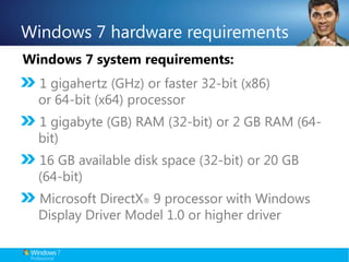Windows 7 Advantages | PPTX | Computing | Technology & Computing