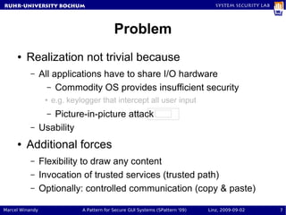 A Pattern for Secure Graphical User Interface Systems | PPT