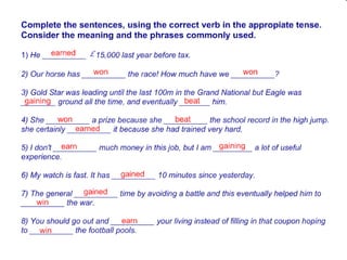 Win, beat, gain, earn | PPT