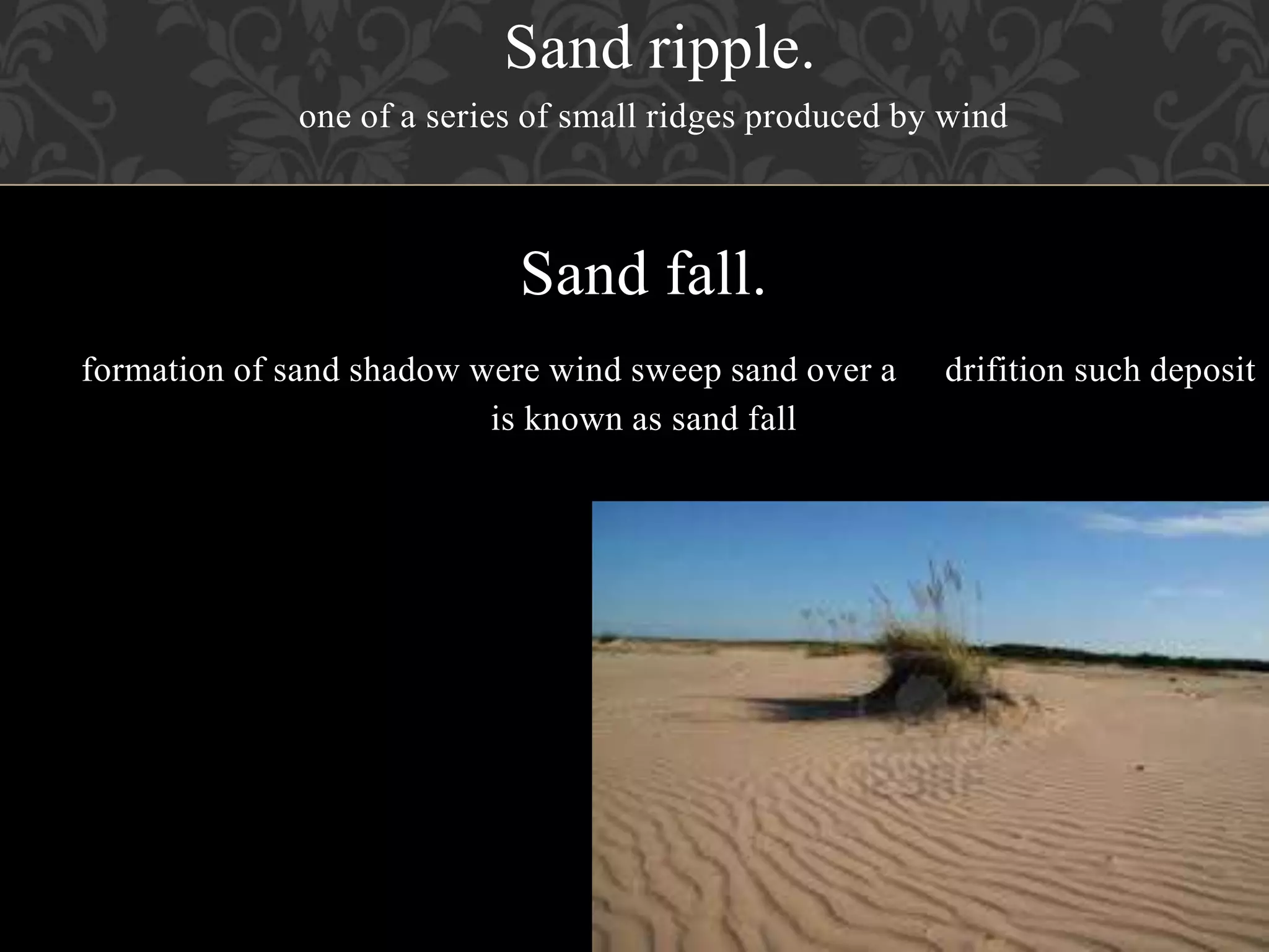 Wind and its depositional features | PPTX