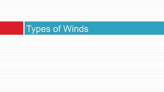 Wind | PPTX | Weather | Science
