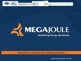 Wind assessment: tackling uncertainty | PPT