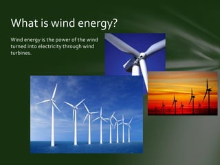 Wind energy | PPTX