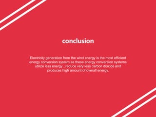 WIND ENERGY,advantages and disadvantages, global energy scenario | PPT