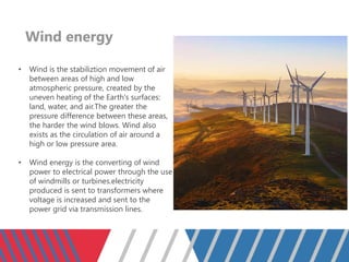 WIND ENERGY,advantages and disadvantages, global energy scenario | PPT