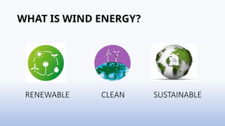 wind energy types of turbines and advantages | PPTX
