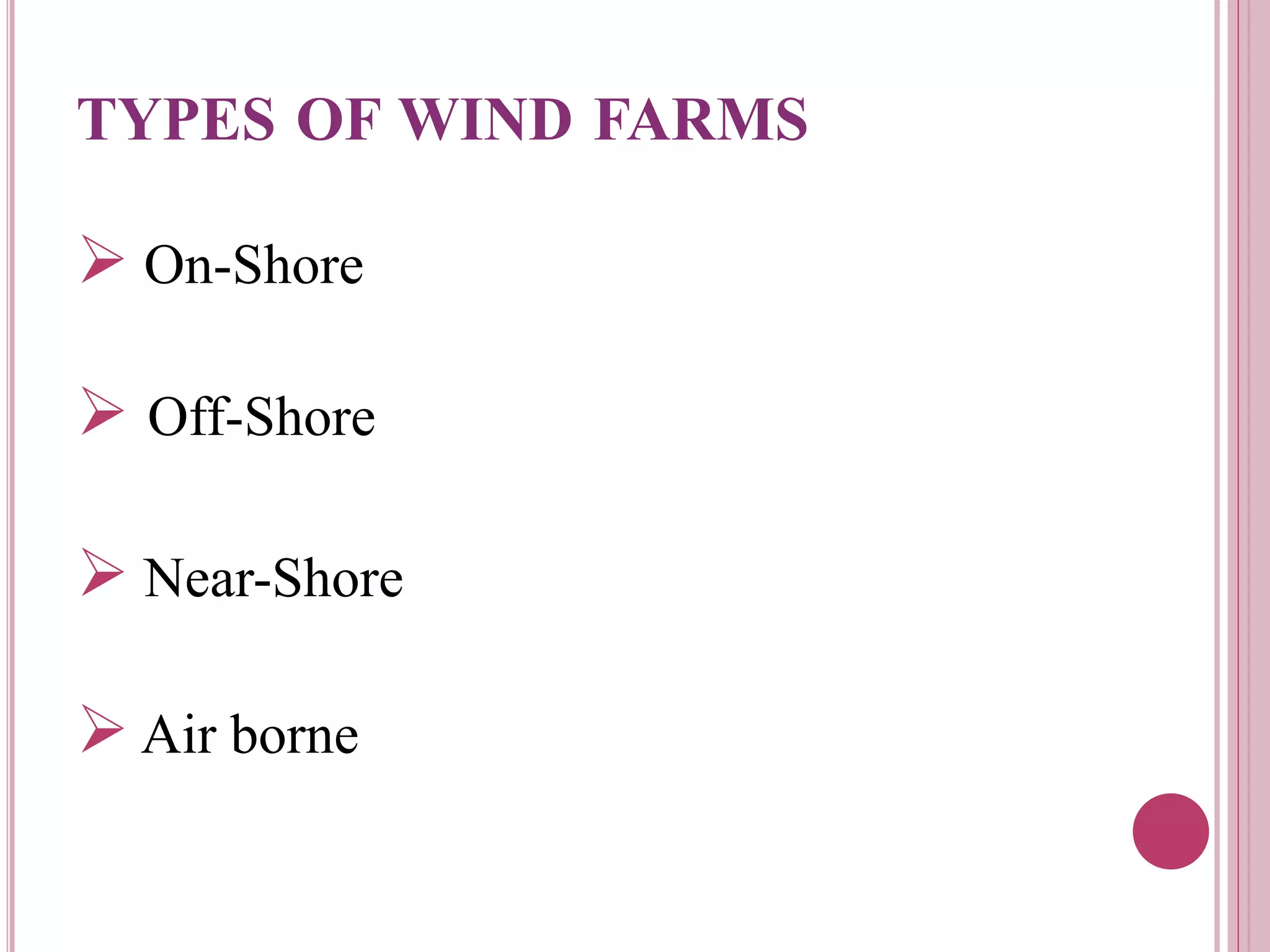 Different types of wind farms | PPTX