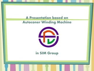 Winding machine | PPTX