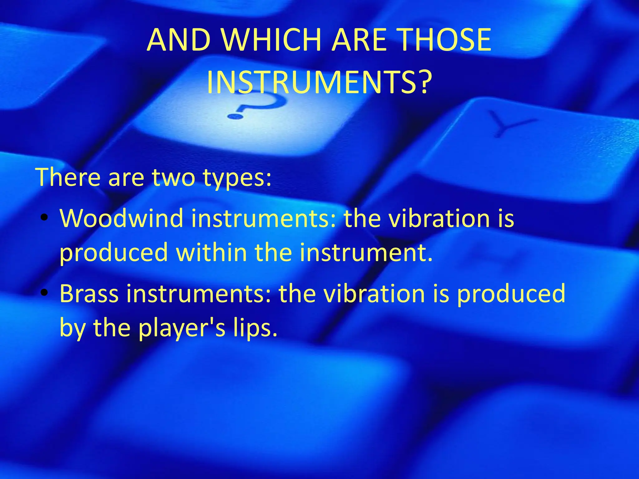 Wind instruments: how to know who is who in this family | PPT