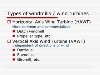Windmill over view and its science windmill working and its application ...