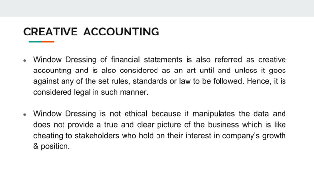 Window dressing | PPTX | Business Accounting & Finance | Business
