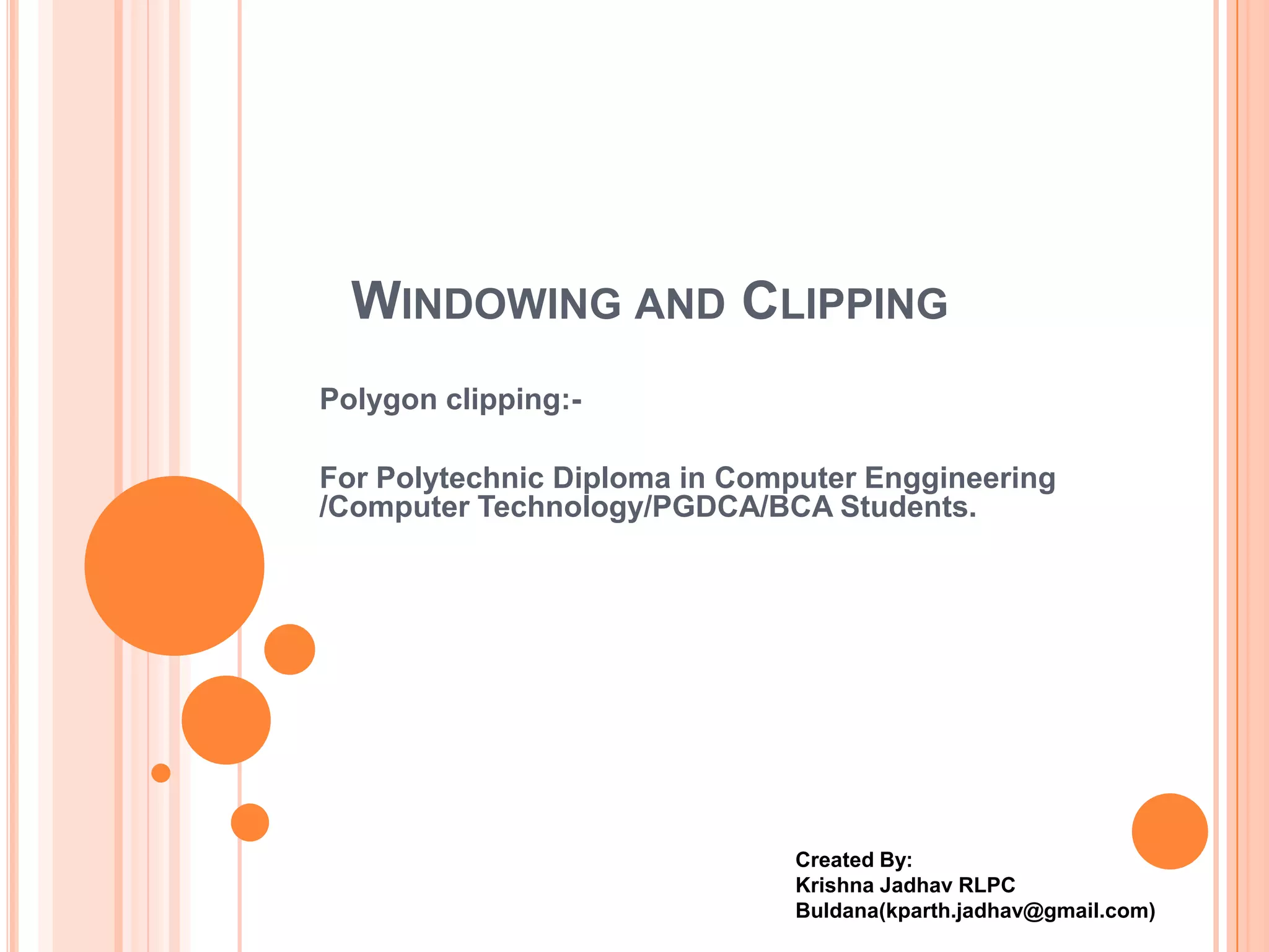 Windowing and clipping final1 | PPTX