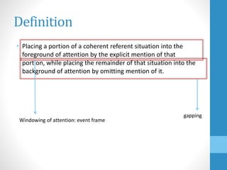 Windowing of attention | PPTX