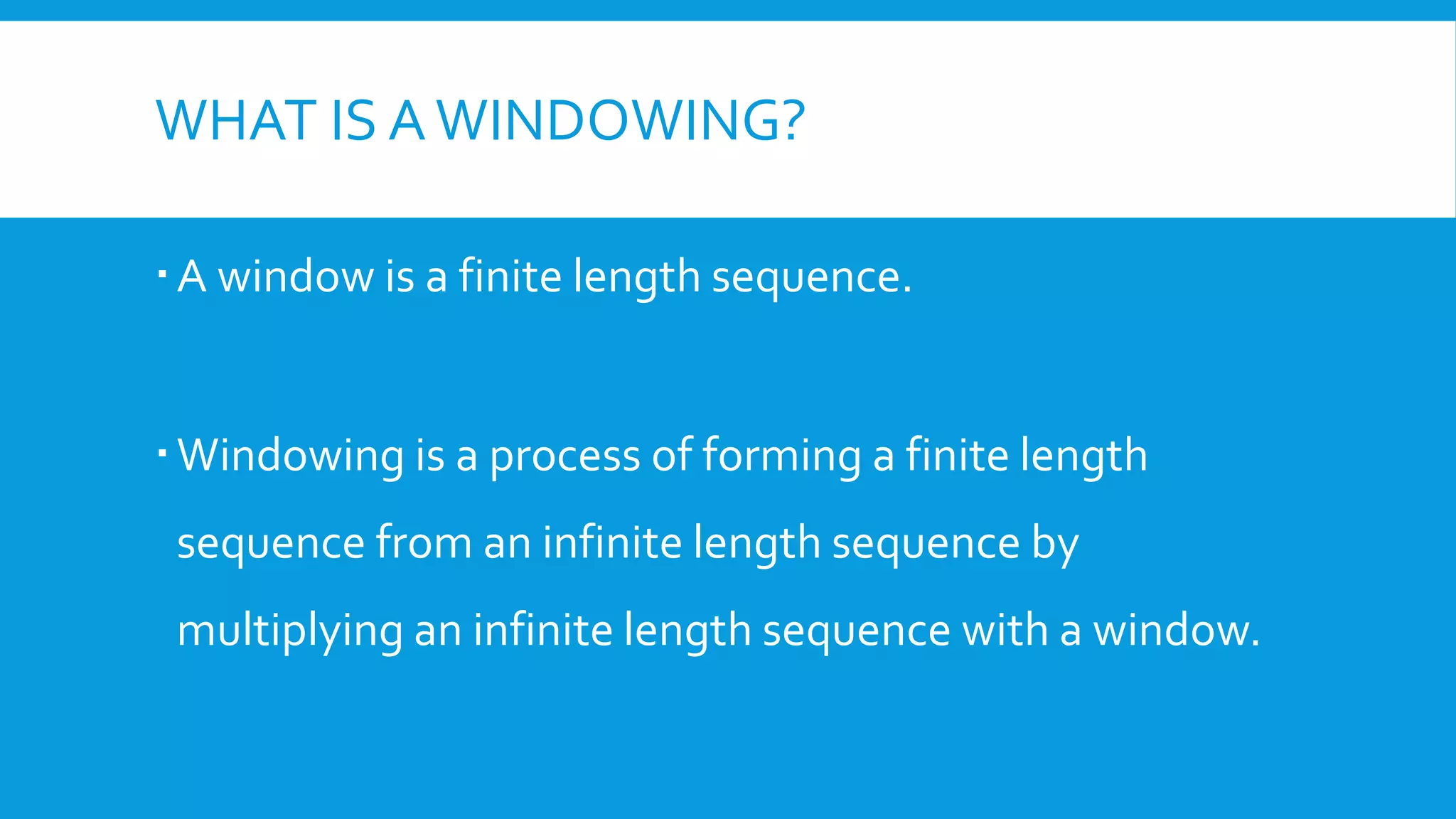 Windowing techniques of fir filter design | PPTX