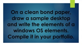 windows.pptx in icf -7 fourth grading STVEP | PPTX