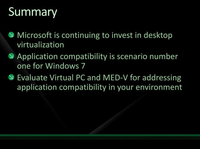 Windows 7 XP Compatibility mode, Virtual PC and Microsoft ... | PPTX