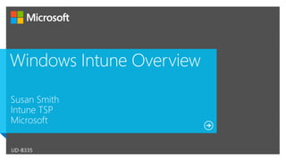 Windows-Intune-Overview-Uk-MMS___________ | PPT