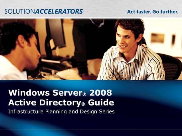 Windows Server 2008 Active Directory Guide | PPT