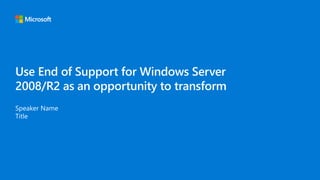 Windows Server 2008 End of Support Pitch Deck | PPTX