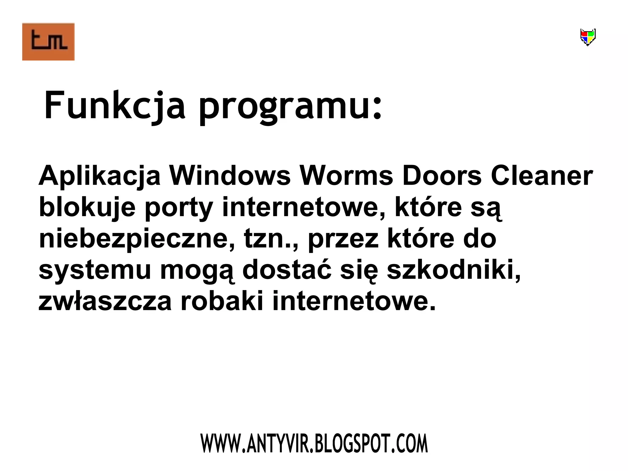 Windows Worms Doors Cleaner - Prezentacja | PPT