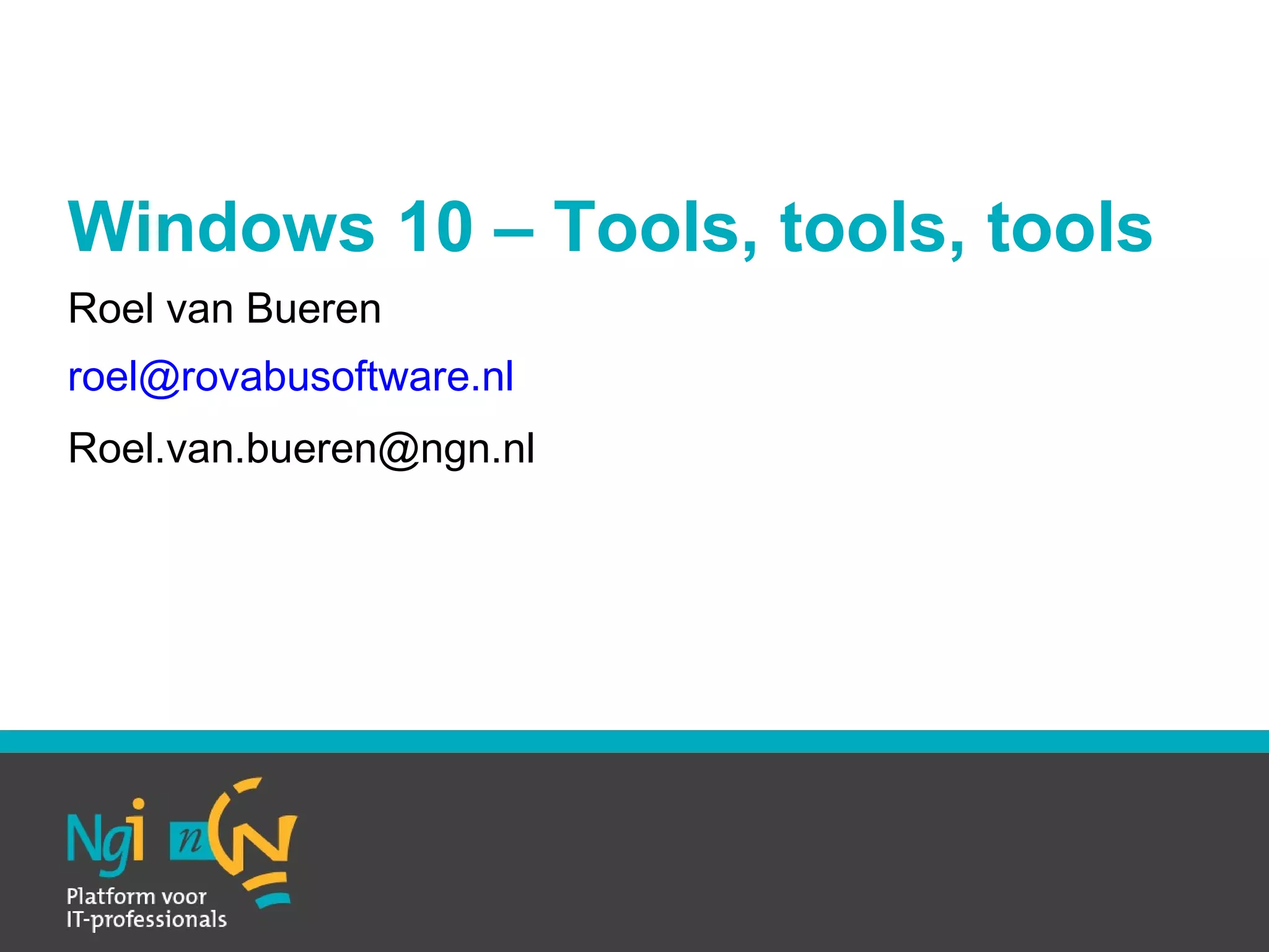 Windows10 tools-tools-tools | PPT