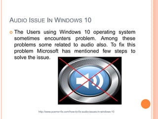 Windows 10 audio error | PPT