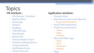 Windows 10 Forensics: OS Evidentiary Artefacts | PPTX