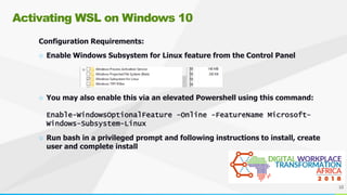 Windows 10 Linux Work Environment Improvements with WSL | PPT