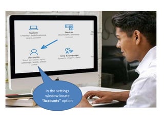 Windows 10: Set password and pin code for your account | PPTX ...