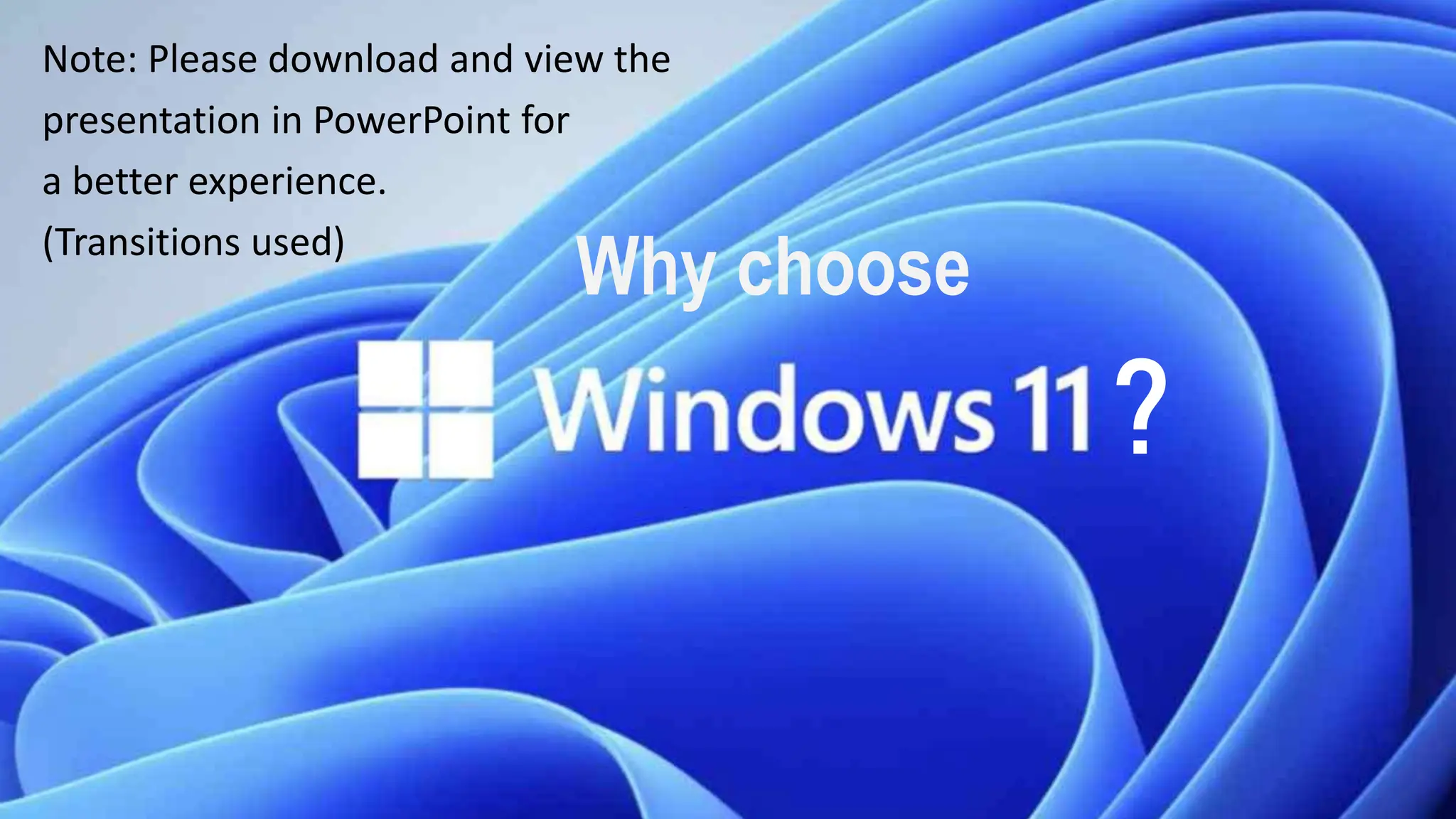 Why choose Windows 11? | PPT