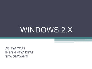 Windows 2.x | PPTX