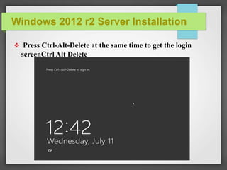 Windows 2012 r2 server installation | PPTX