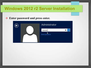 Windows 2012 r2 server installation | PPTX