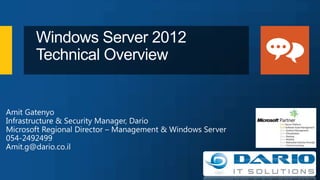 Windows 2012 Technical Overview | PPT